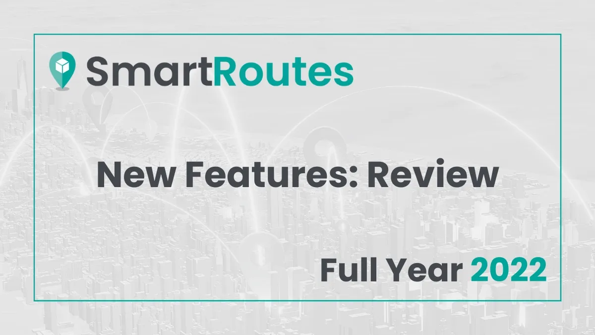Feature Review - 2022 | SmartRoutes