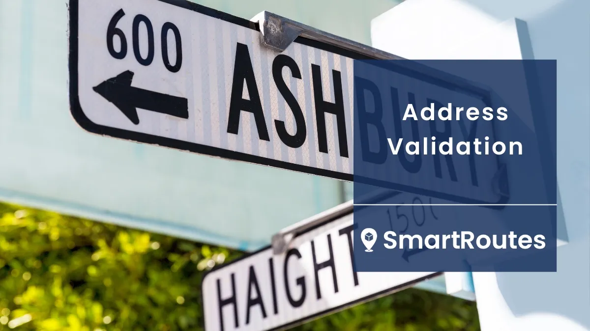 What is Address Validation? | SmartRoutes