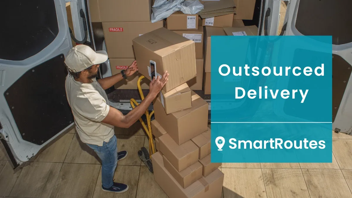 Outsourced Delivery: Key Considerations | SmartRoutes